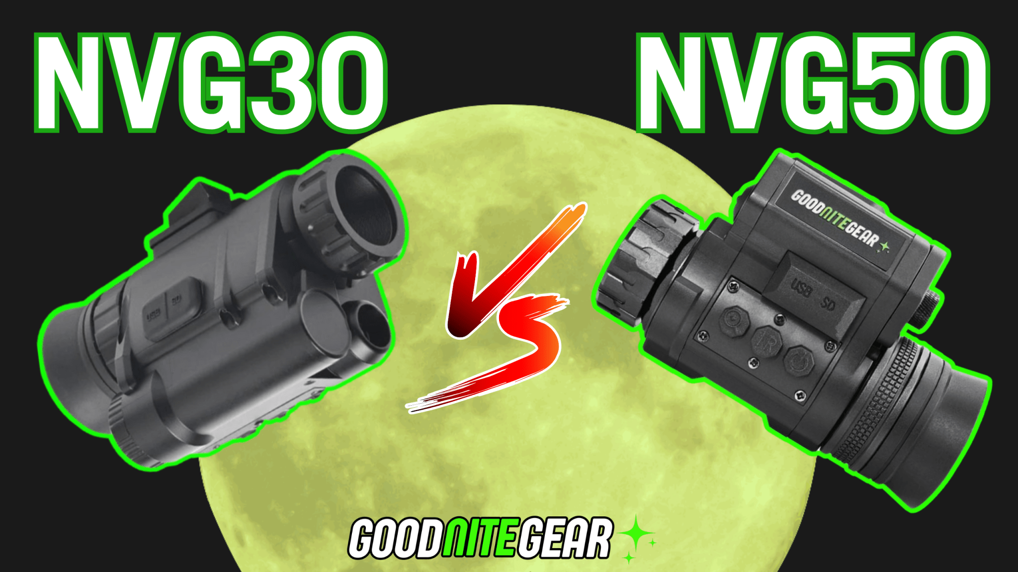 NVG50 vs NVG30 - The Ultimate $500 Digital Night Vision – Good Nite Gear